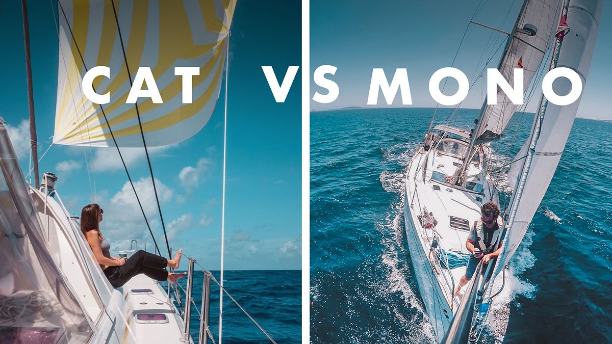 Catamaran vs Monohull - Safety & Comfort II Which is the best sailboat?